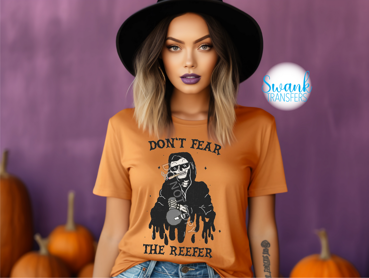 Don't Fear The Reefer DTF (Direct To Film) Transfer – Swank Transfers