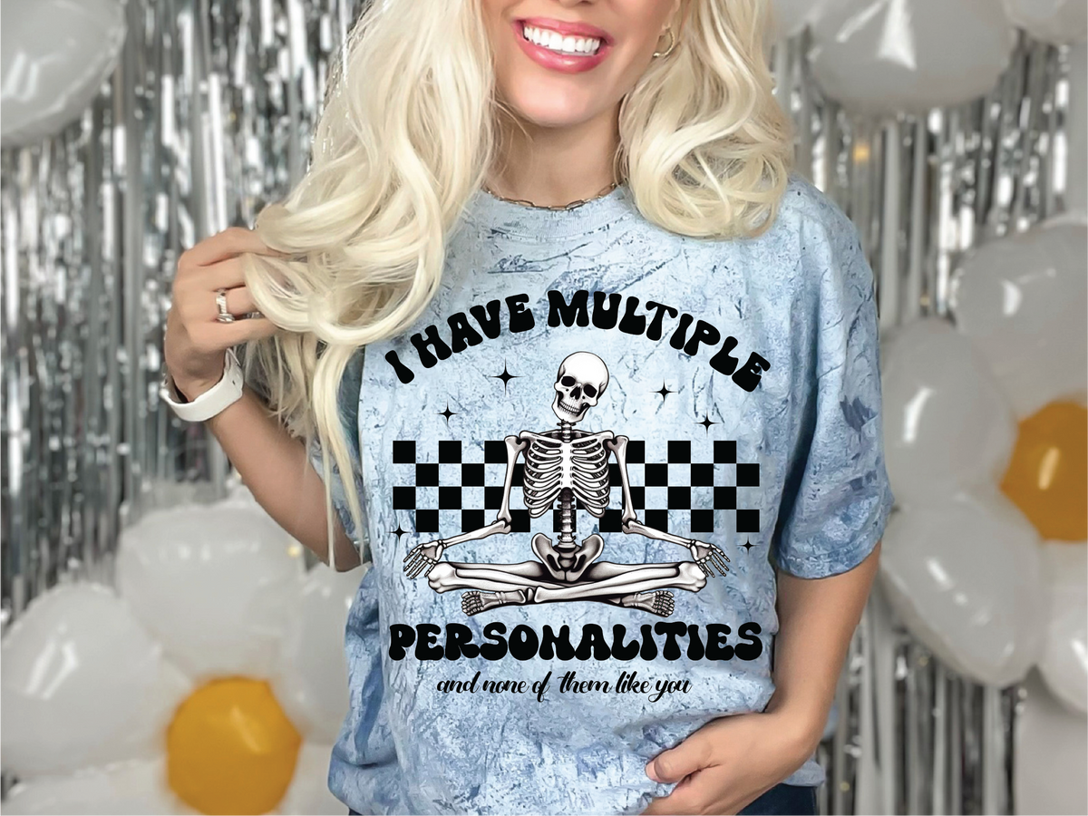 I Have Multiple Personalities DTF (Direct To Film) Transfer – Swank ...